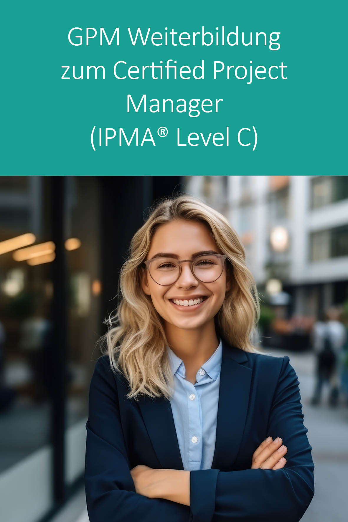 IPMA Zertifizierung im Projektmanagement » Lehrgänge D-A